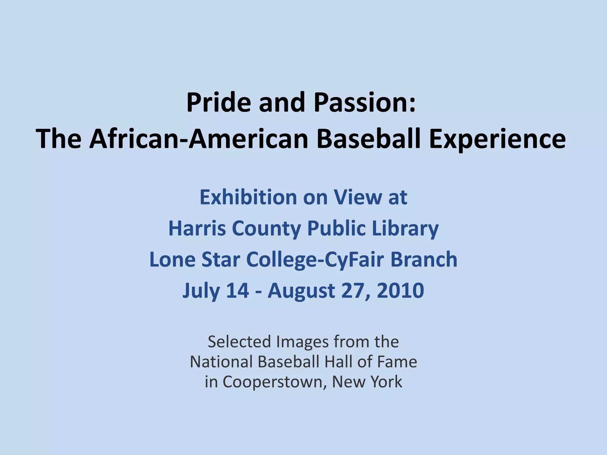 Pride and Passion: The African-American Baseball Experience | PPTX