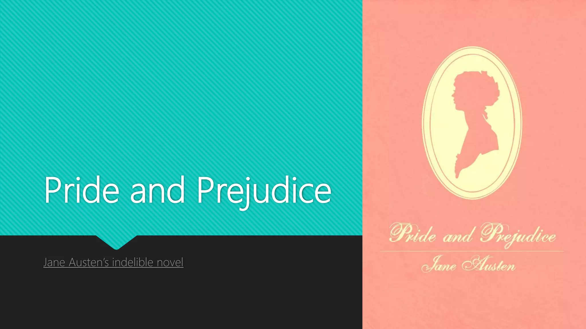 Pride and Prejudice Class Presentation | PPTX