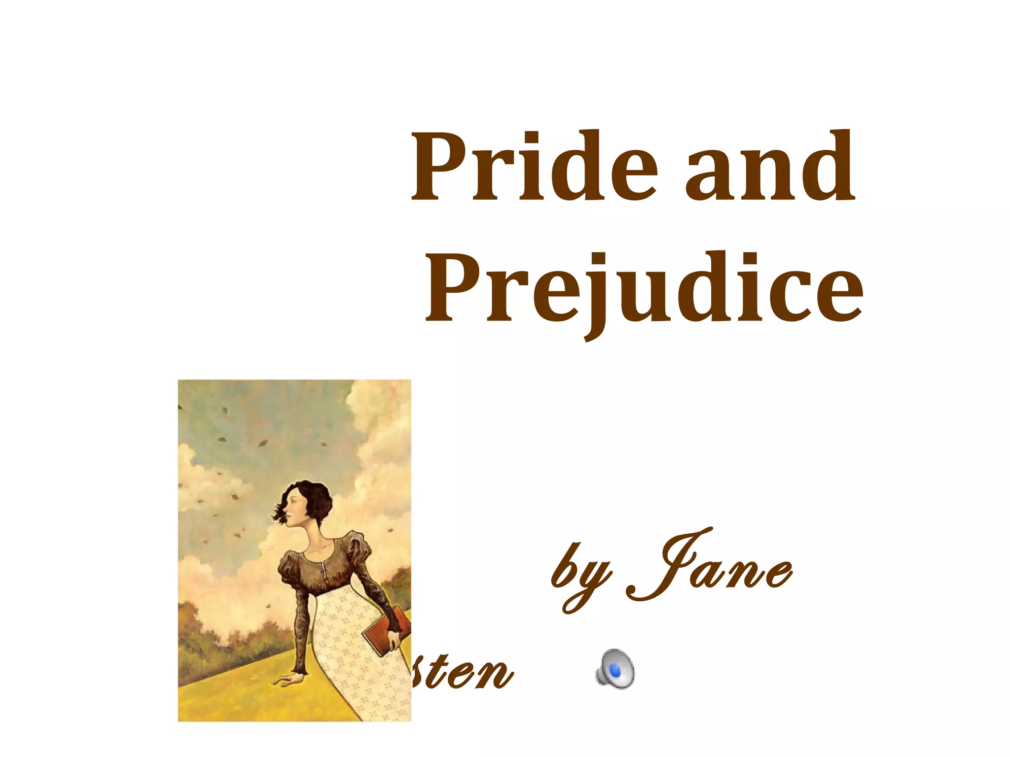 Prideand prejudicebyjaneaustennovelpresentationpowerpoint | PPT