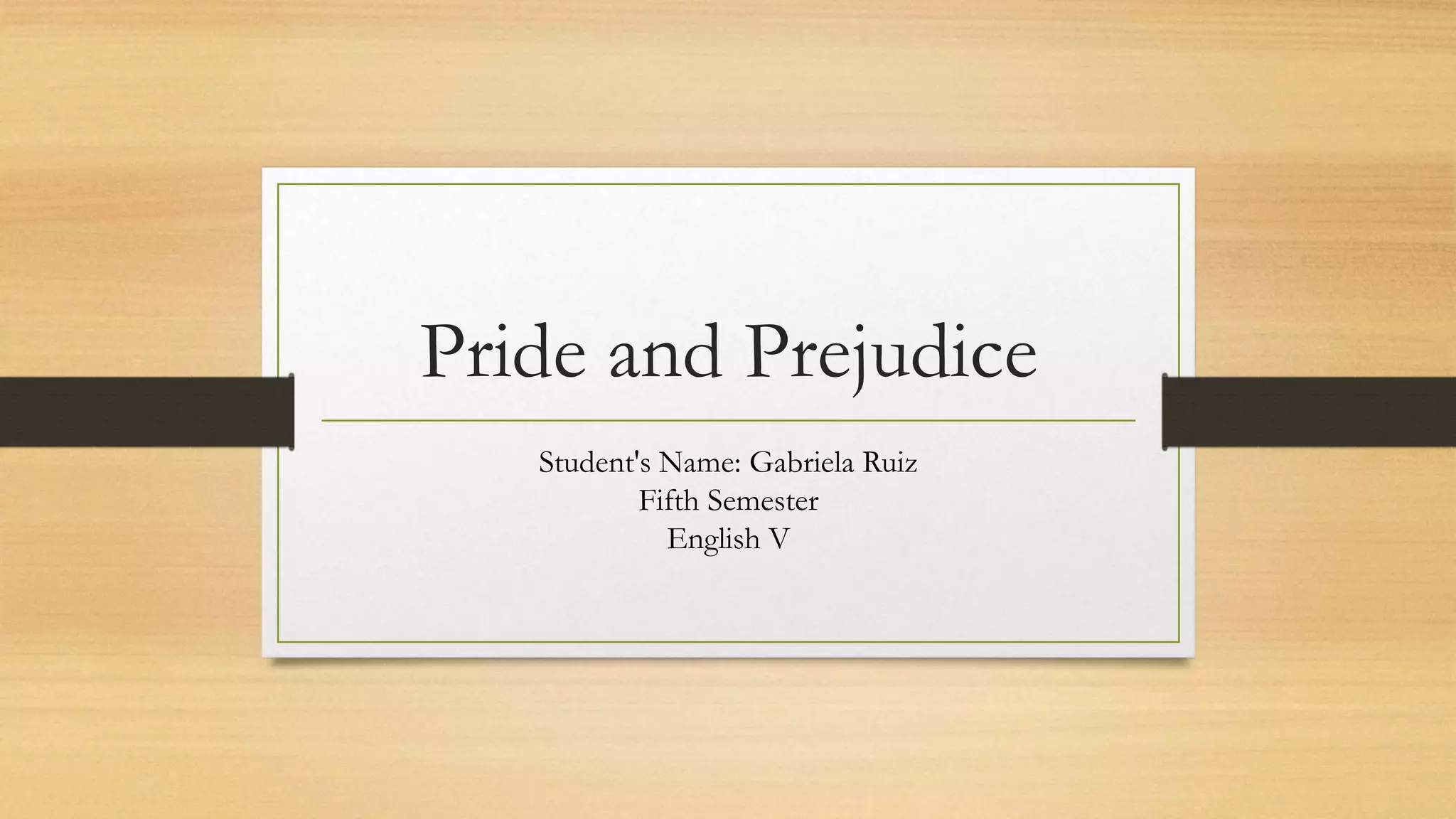 Pride and prejudice chapter 1, 2, 3, 4, 5 | PPTX