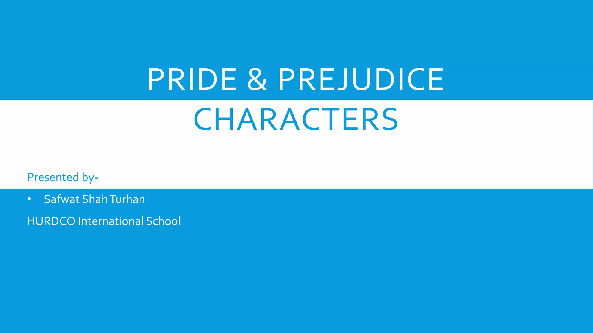 Pride & Prejudice Characters.pptx