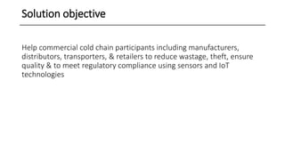 Intelligent Cold Chain using IoT | PrideVel | PPT