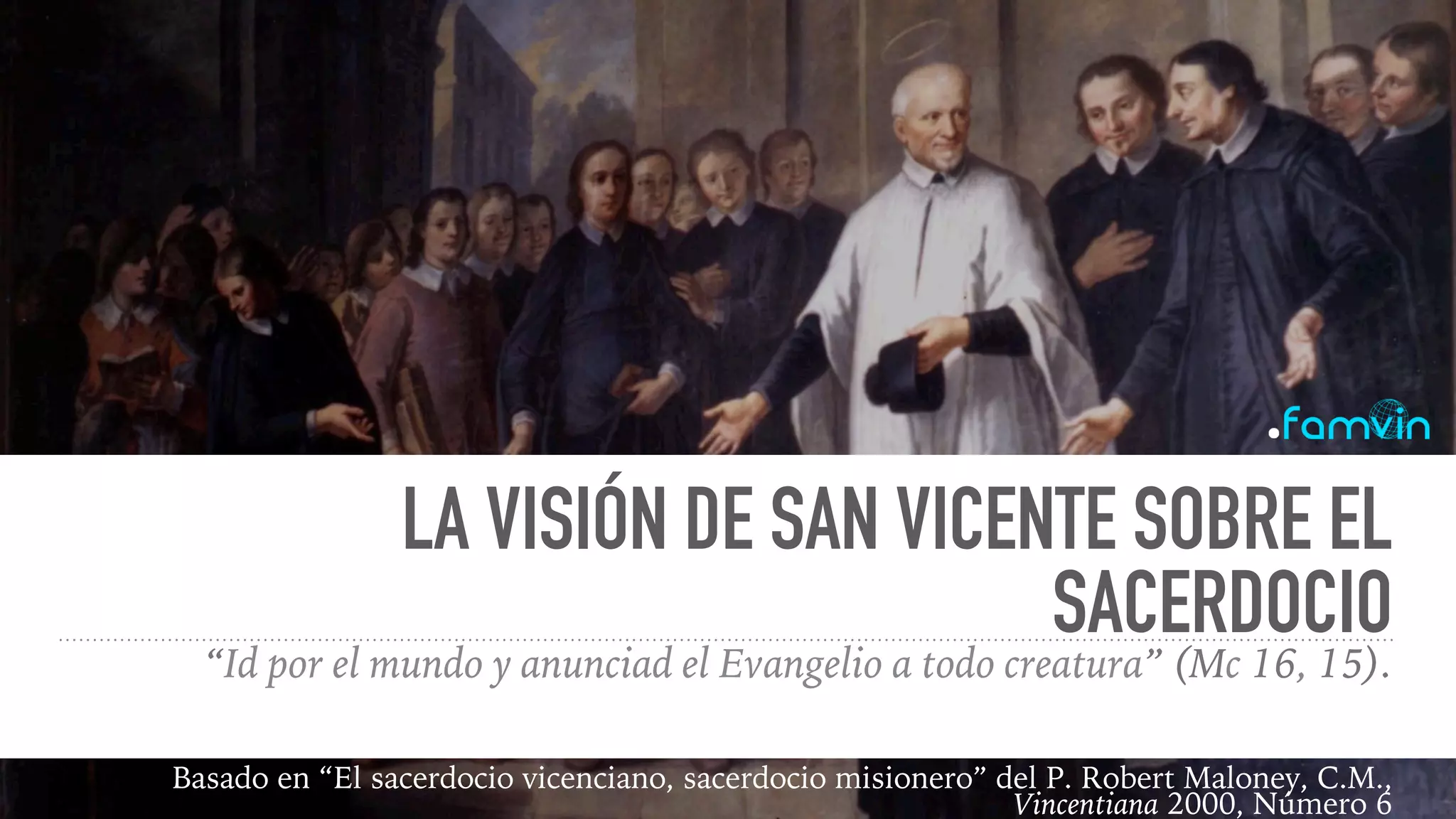 La vision de san Vicente sobre el sacerdocio | PPT
