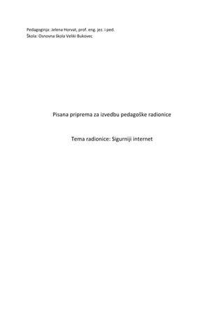 Prilog 1 - Radionica za stručni - sigurniji internet | DOCX