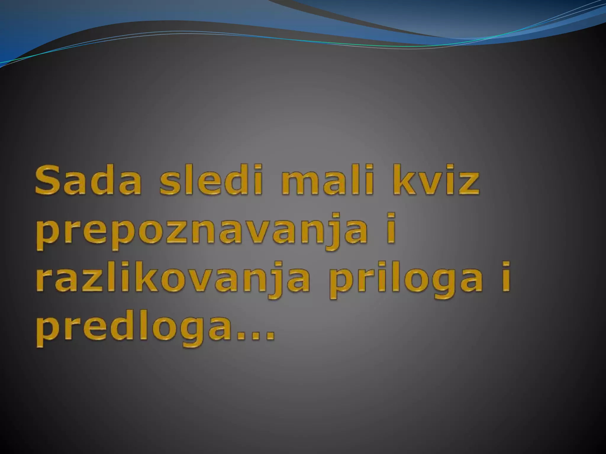 Prilozi i-predlozi | PPTX