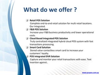 Schematic of Our Integrated pos solution | PPT