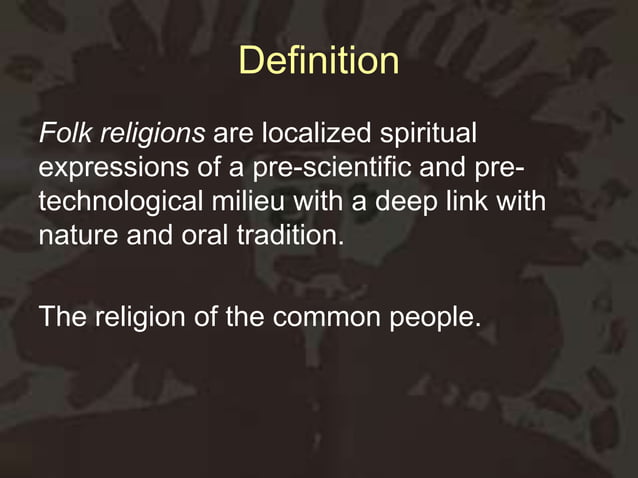 Primal Folk Religions | PPT | Spirituality | Religion & Spirituality