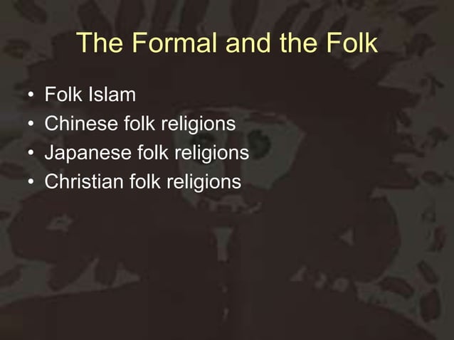 Primal Folk Religions | PPT | Spirituality | Religion & Spirituality