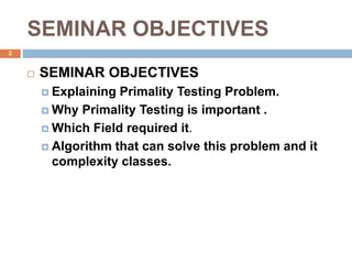 The Complexity Of Primality Testing | PPTX