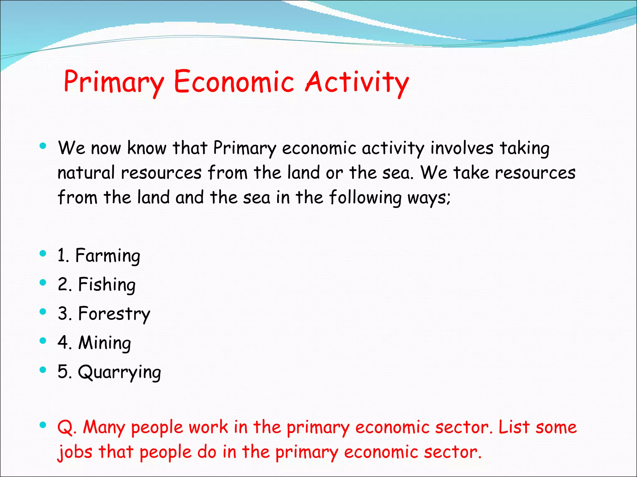 Primary economic-activity classroomcobalt | PPT