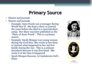 Primary and Secondary Sources | PPT