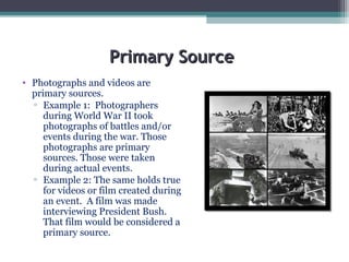 Primary and Secondary Sources | PPT