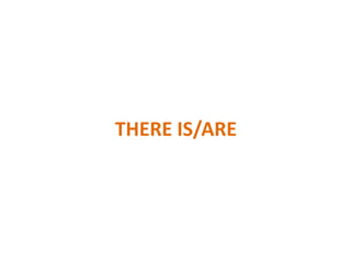 Primary 4 grammar unit 3, there is, there are | PPTX