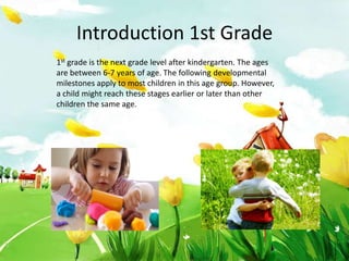 Primary age children 1st grade | PPTX
