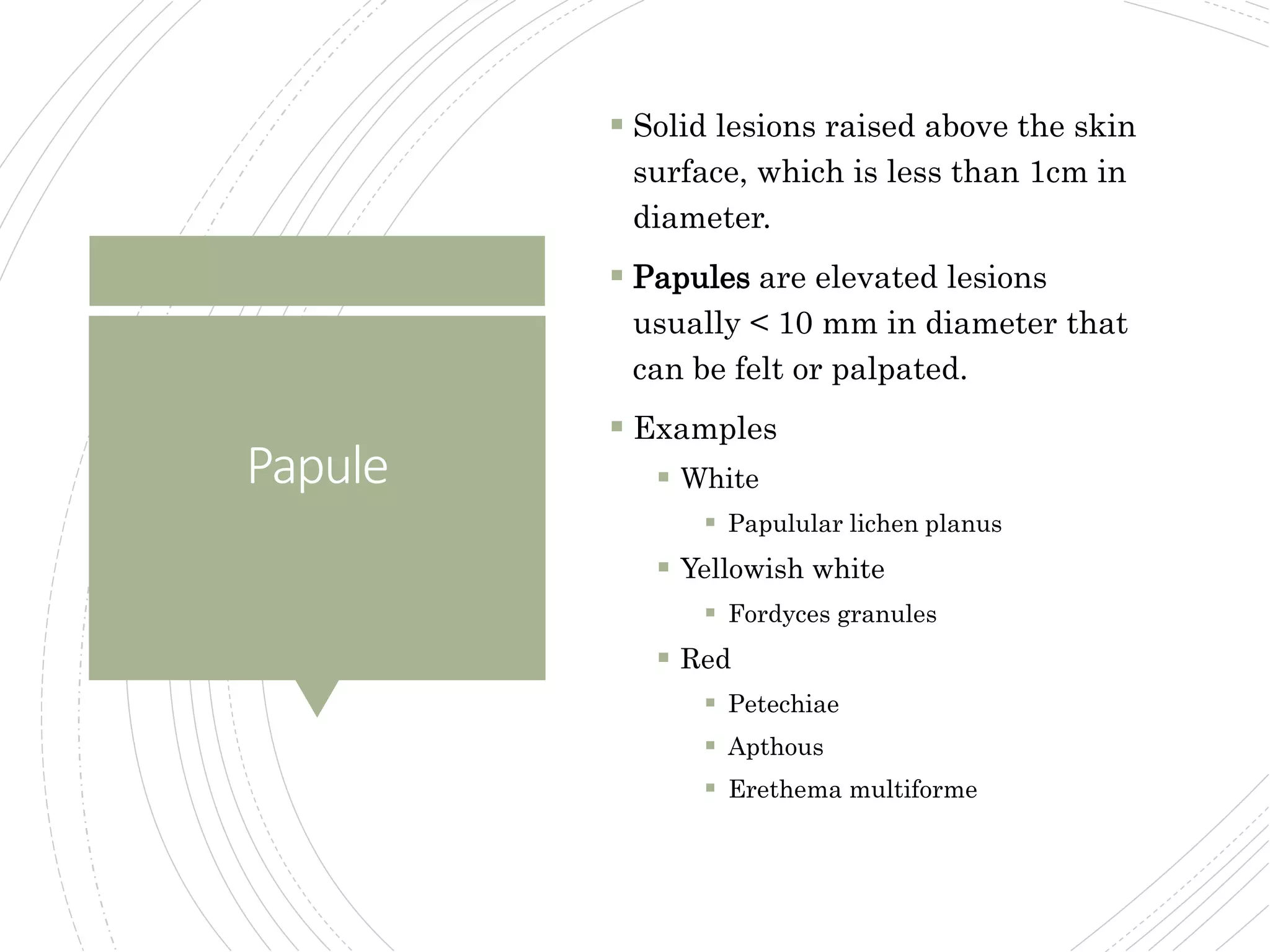 Primary and secondary lesions ( oral medicine) | PPTX