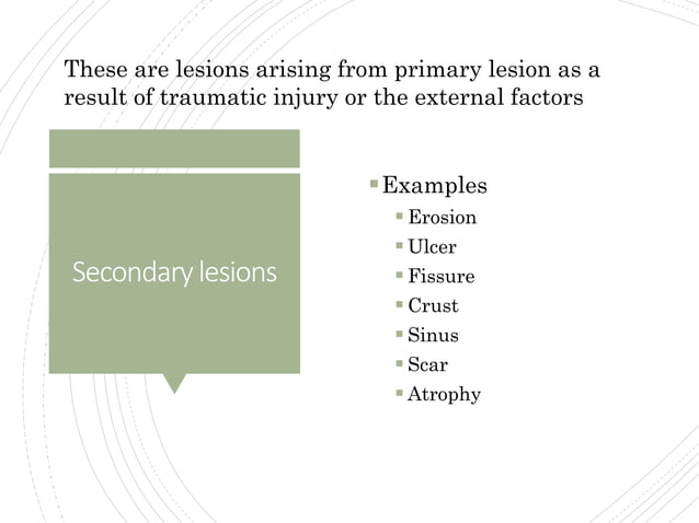Primary and secondary lesions ( oral medicine) | PPTX | Skin and ...