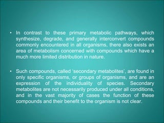 PRIMARY AND SECONDARY METABOLITES.ppt