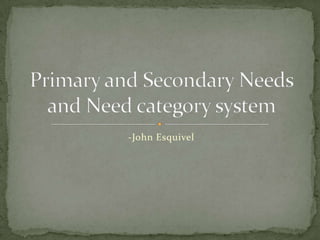 Primary and secondary needs | PPTX