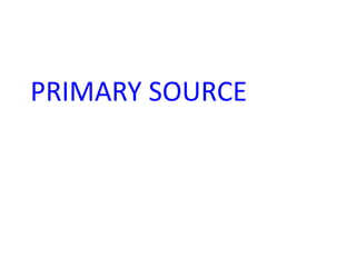 Primary and secondary source game | PPTX