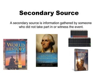 PrimaryandSecondarySourcesworldhistory-1.ppt