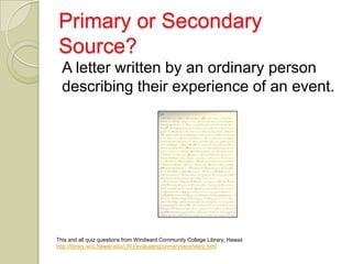 Primary and Secondary Sources | PPT
