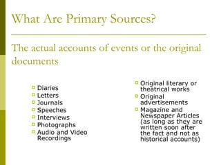Primary and Secondary Sources
