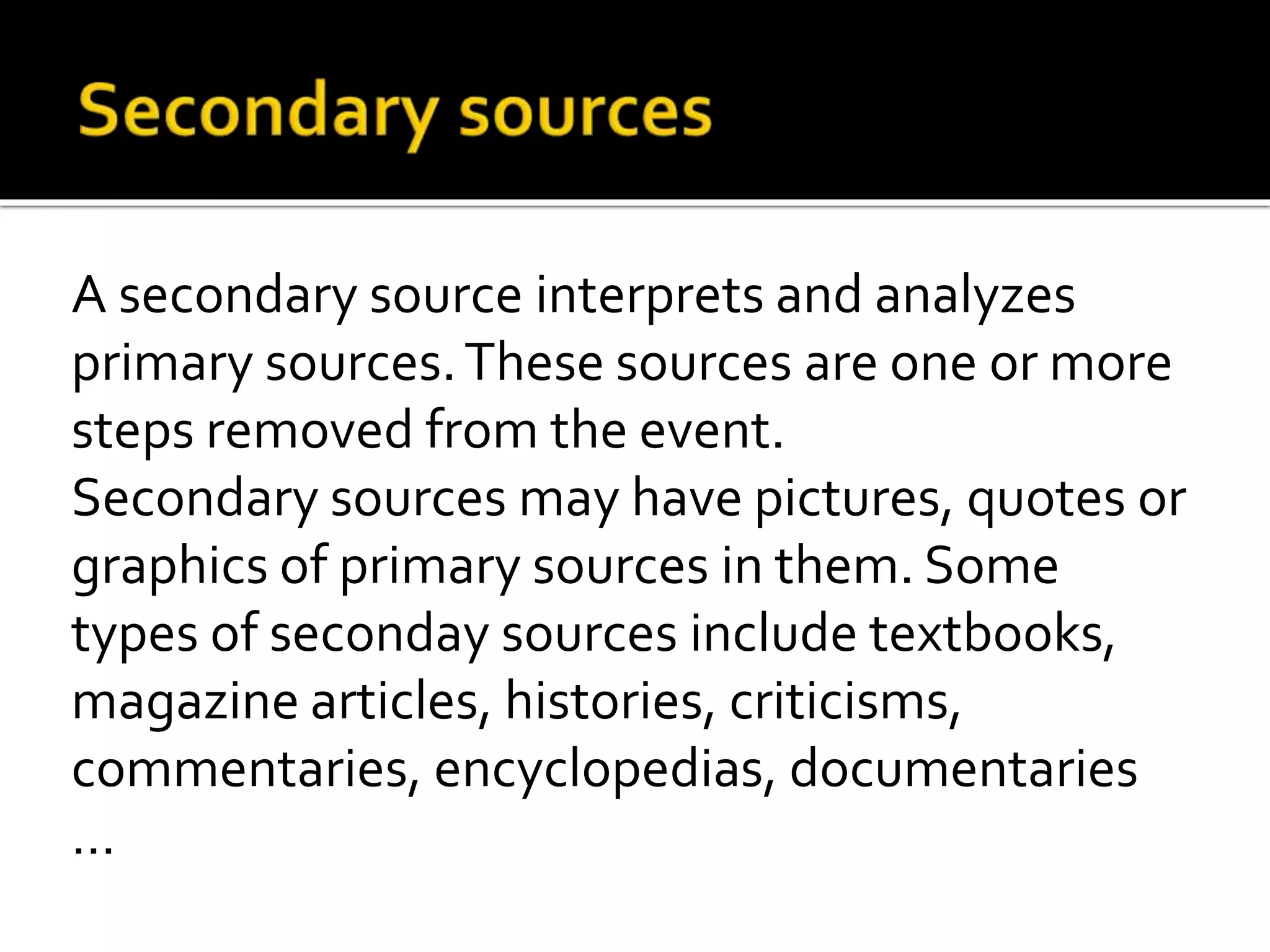 History: Primary and Secondary sources | PPTX