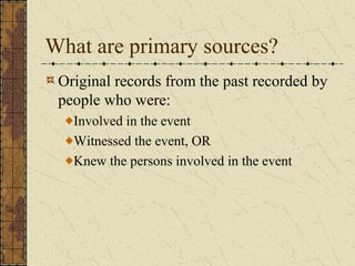 Primary and secondary Sources | PPT