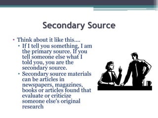 PrimaryandSecondarySources.ppt