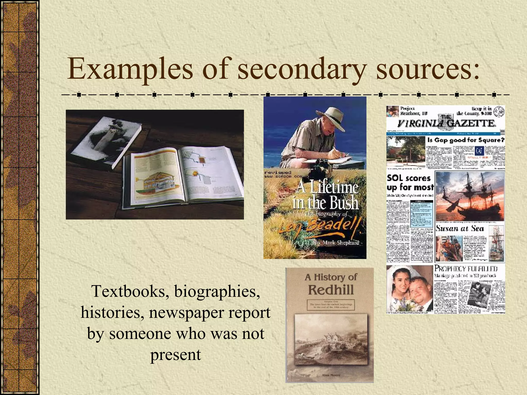 Primary and Secondary Sources | PPT