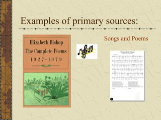 Primary and Secondary Sources | PPT