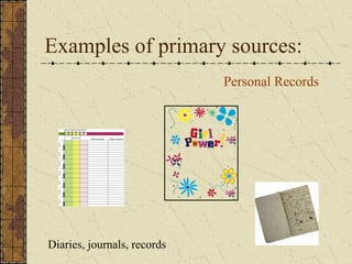 Primary and Secondary Sources | PPT