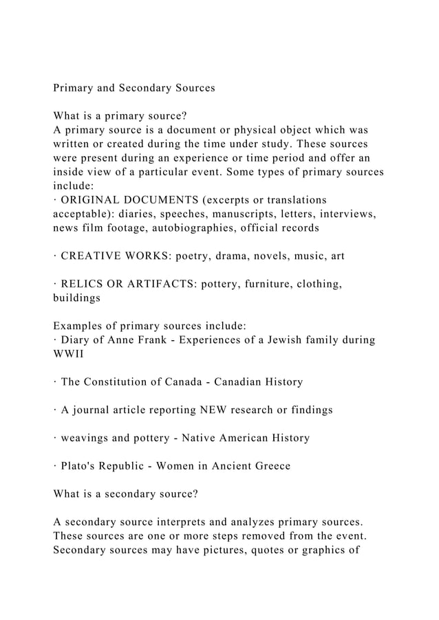 Primary and Secondary SourcesWhat is a primary source A pri.docx