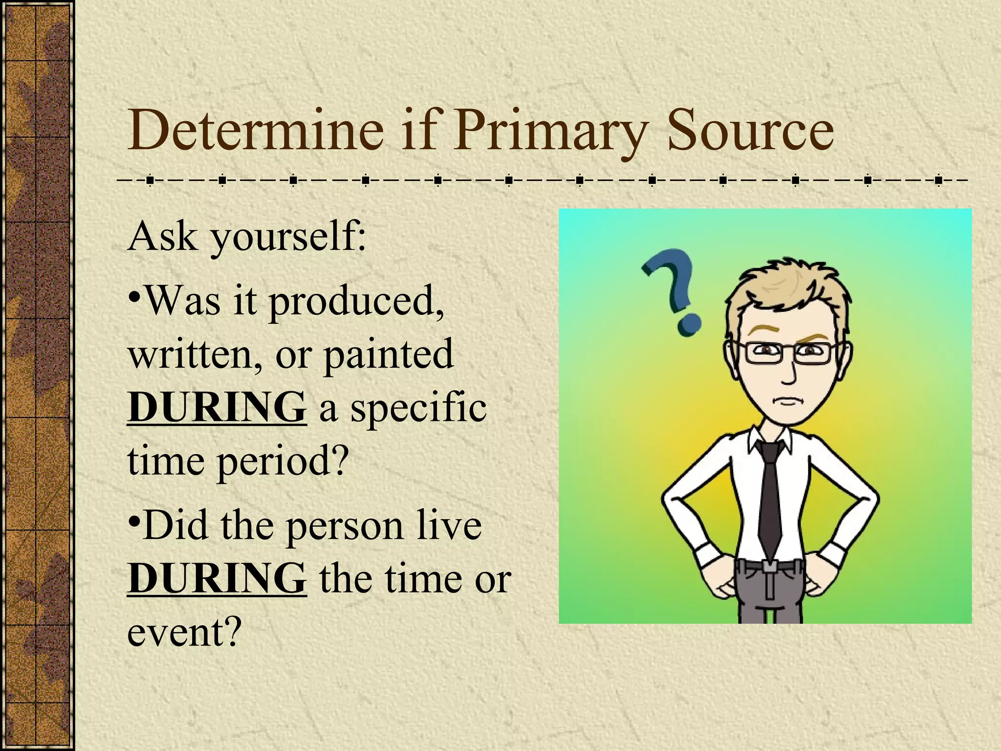 Primary & Secondary Sources PowerPoint, Grades 3-8 | PPT