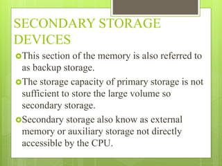 Primary and secondary storage devices | PPTX
