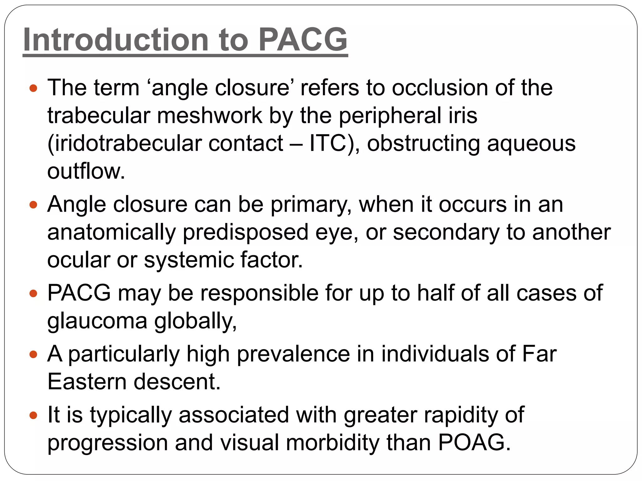 Primary angle closure glaucoma | PPTX