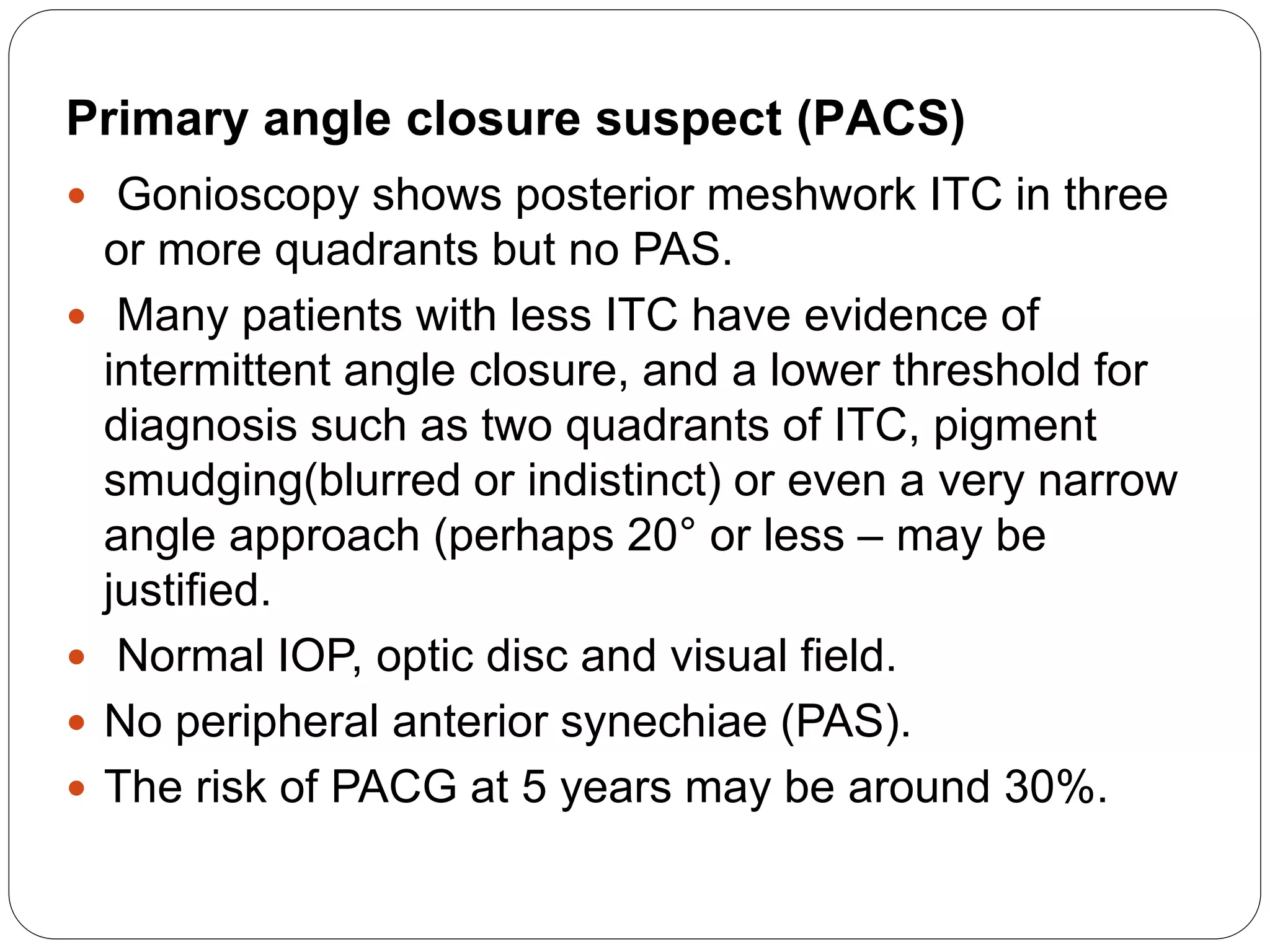 Primary angle closure glaucoma | PPTX