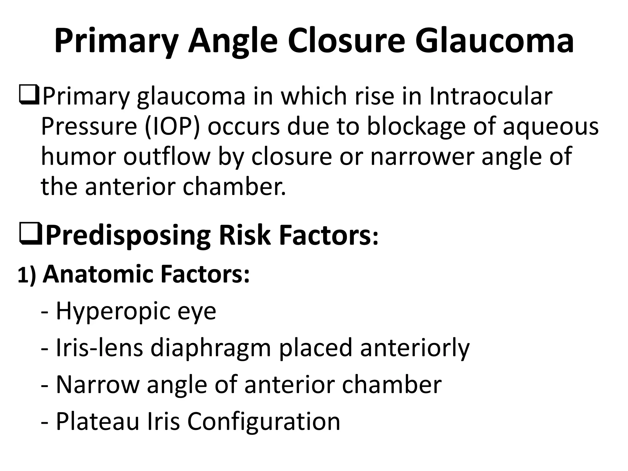 Primary Angle Closure Glaucoma- Saral | PPTX