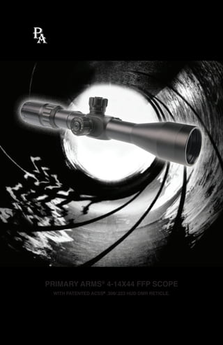 Primary Arms 4-14x44 FFP | ACSS HUD DMR .308 Reticle | PDF