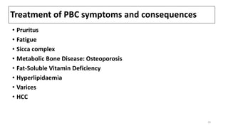 Primary Biliary cholangitis, lecture class for MBBS | PPTX