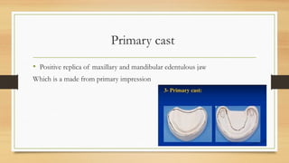 primary cast & special tray in complete dentures.pptx
