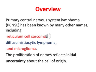 Primary CNS Lymphoma.pptx
