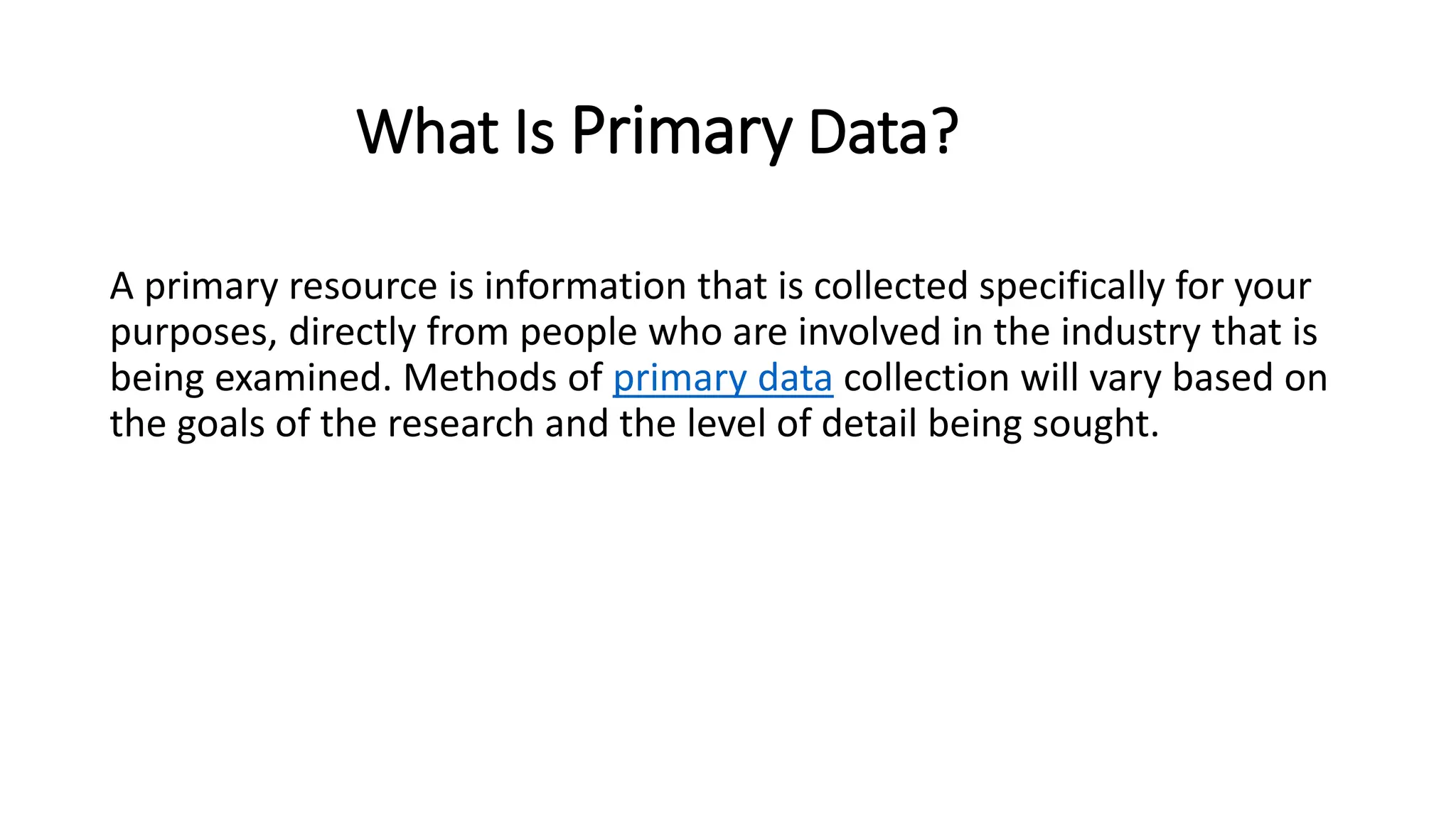Primary Data vs. Secondary Data Market Research Methods | PPT