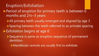 Primary Dentition and Tooth Development | PPTX