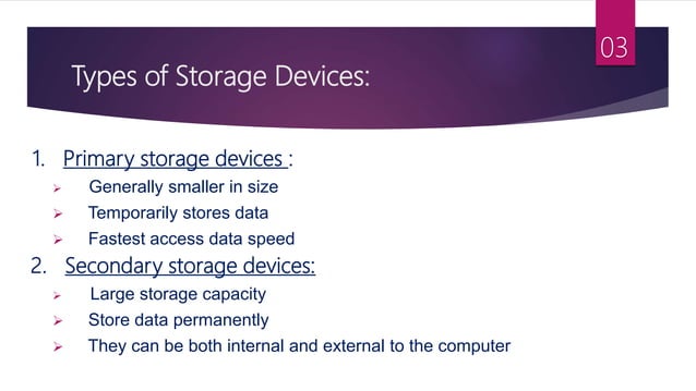 Primary and secondary Storage devices | PPTX | Data Storage and ...