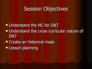Primary D&T Masks | PPT