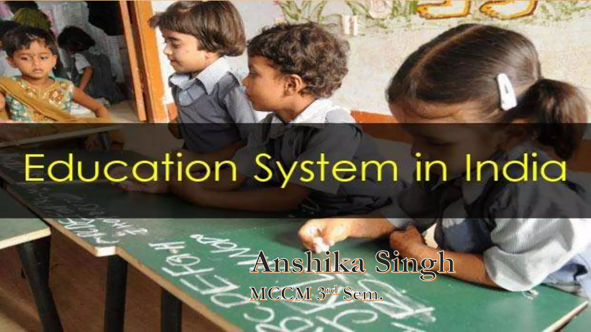 Education System of India | PPTX