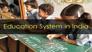 Education System of India | PPTX