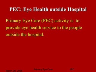 Primary eye care | PPT