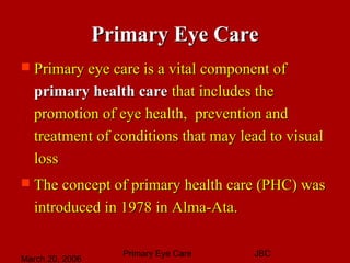 Primary eye care | PPT